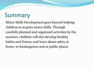 Motor skills acquisition and development | PPTX