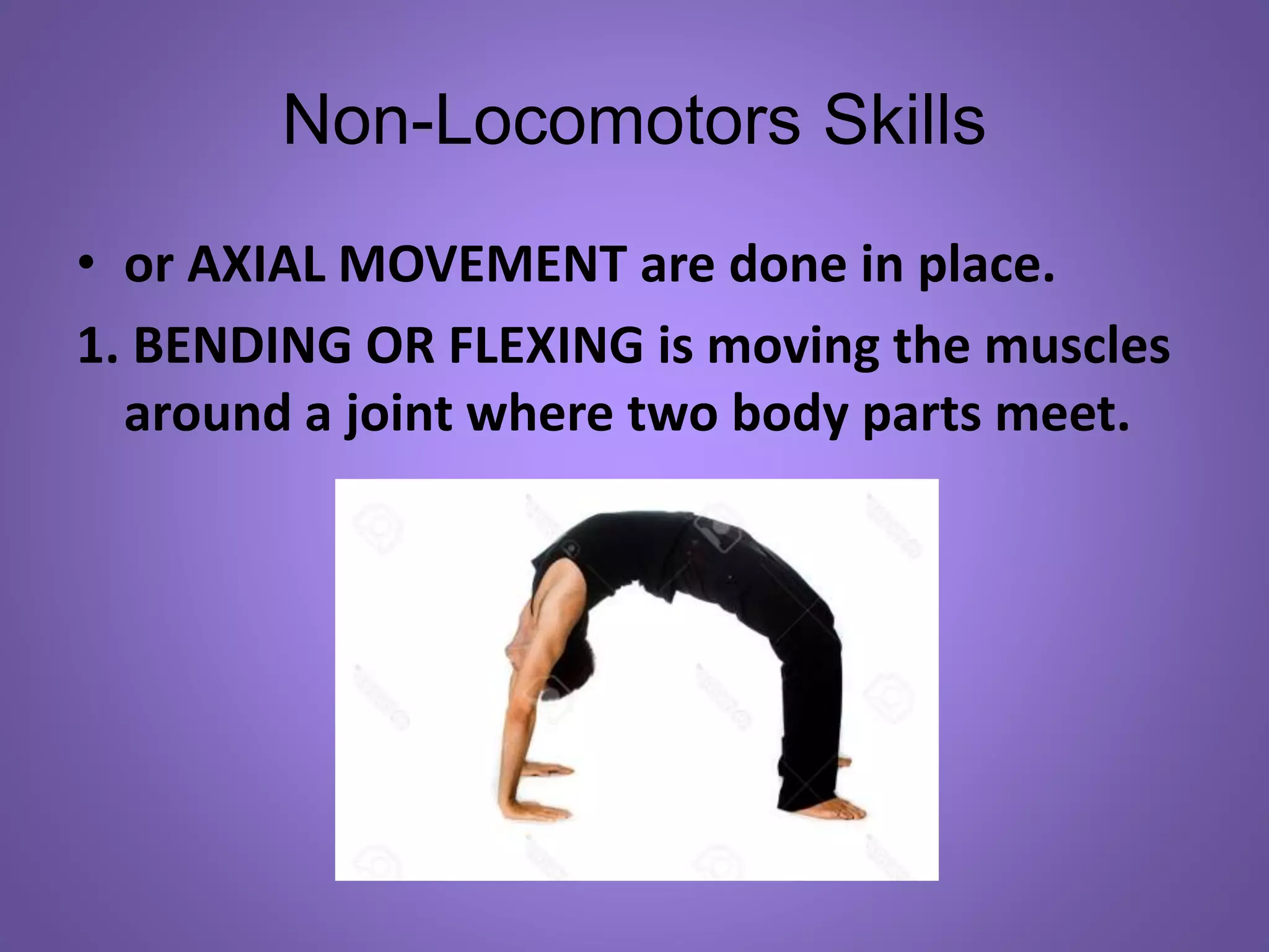 Locomotor and Non-Locomotor Movements | PPTX