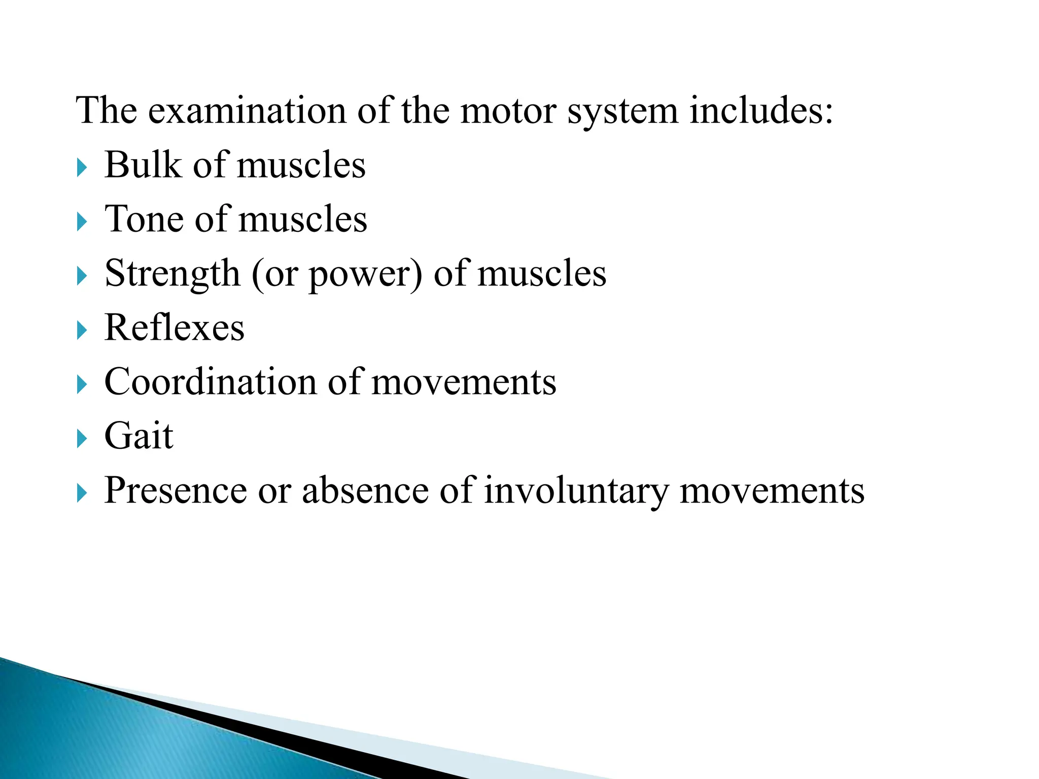 motor system examination physiology ppt.pptx