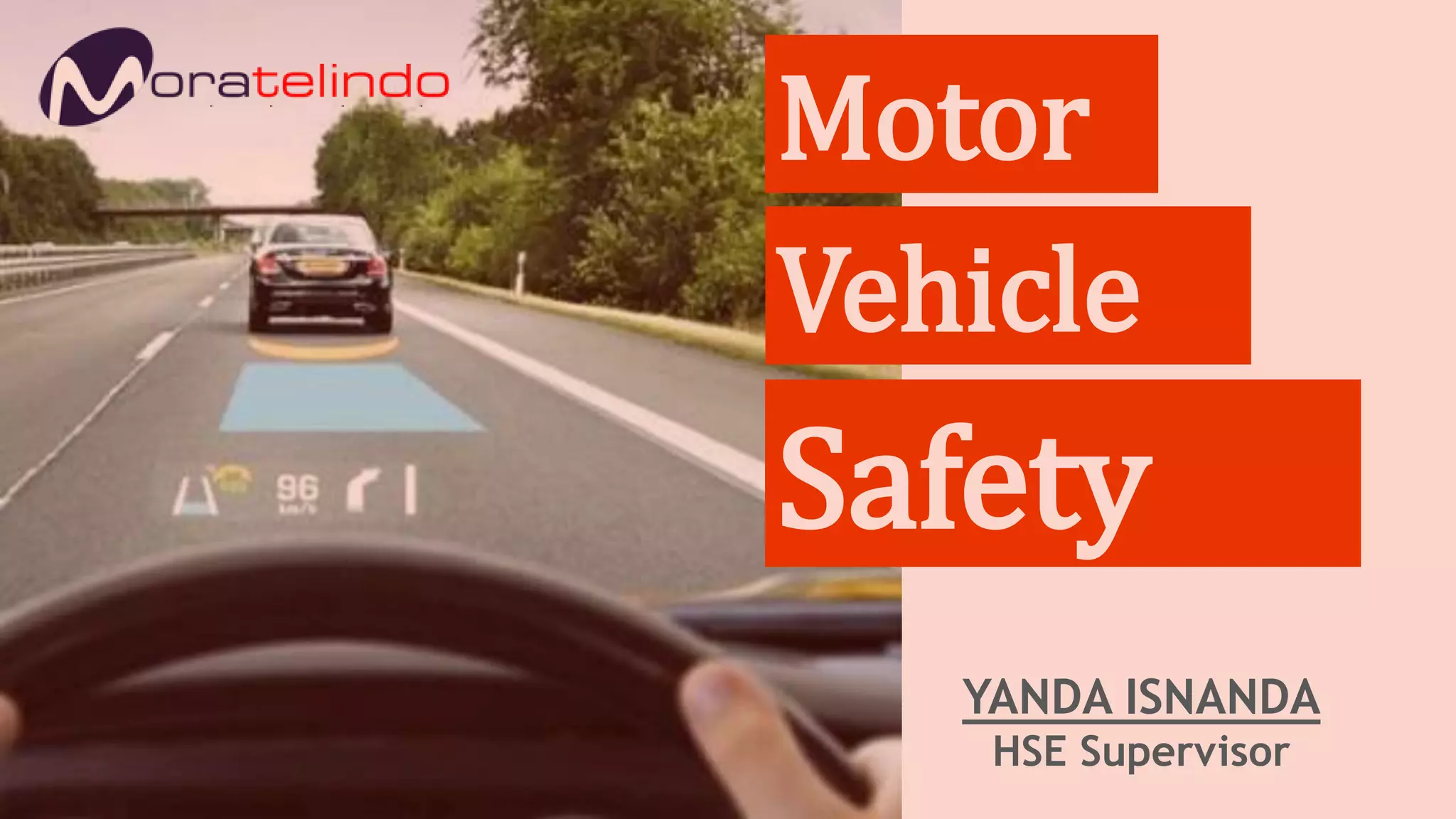 Motor vehicle safety training by yanda isnanda | PPSX