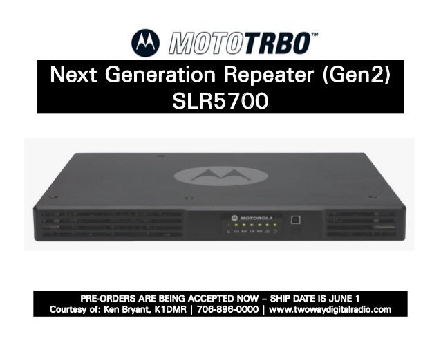 Motorola MotoTRBO Next Generation Repeater SLR5700 Motorola MotoTRBO Next Generation Repeater SLR5700