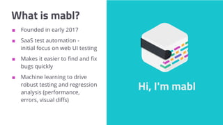 Intelligent Testing with mabl | PDF
