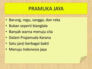 MOTTO & KIASAN DASAR DALAM GERAKAN PRAMUKA.pptx
