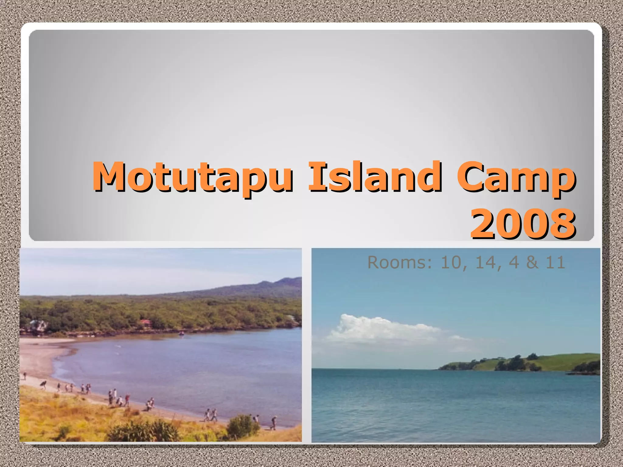 Motutapu Island Camp 2008 Overview | PPT | Camping | Travel Type