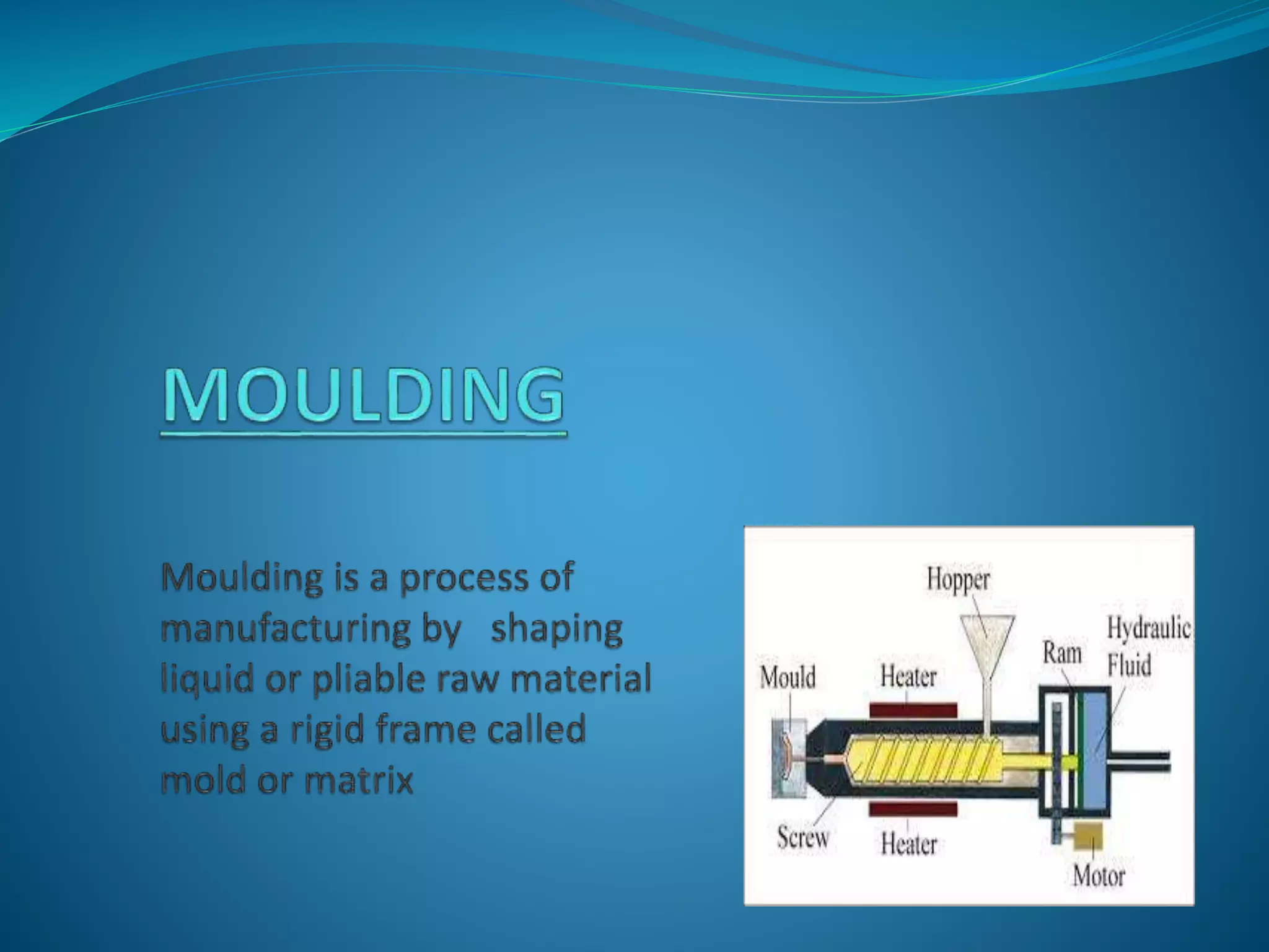 MOULDING.pptx