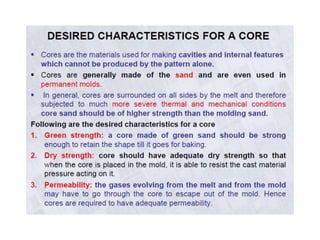 Moulding and core making | PPTX