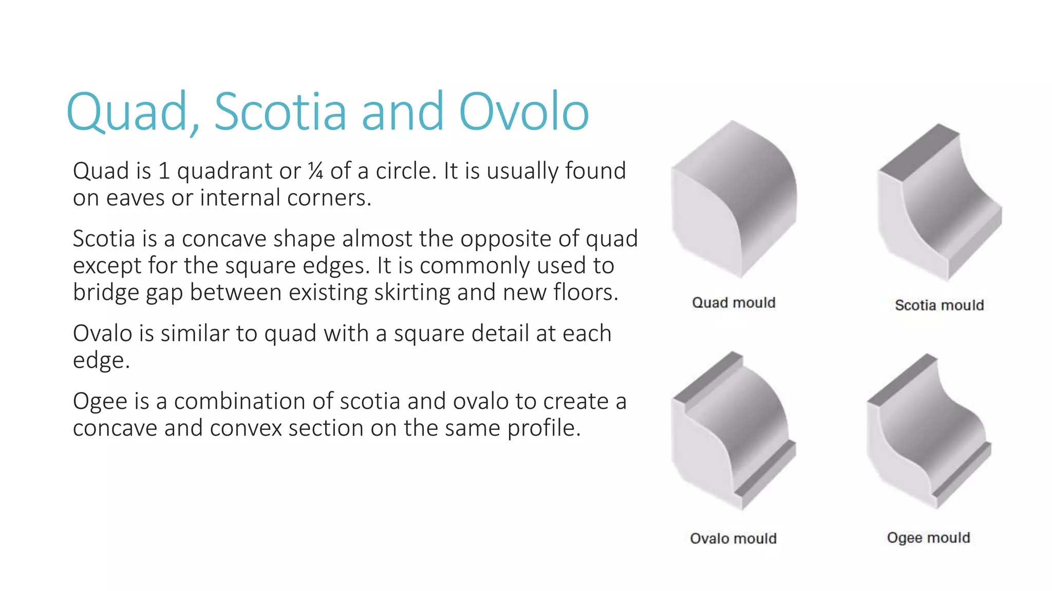 Install lining, panelling and moulding -Moulding presentation | PPTX