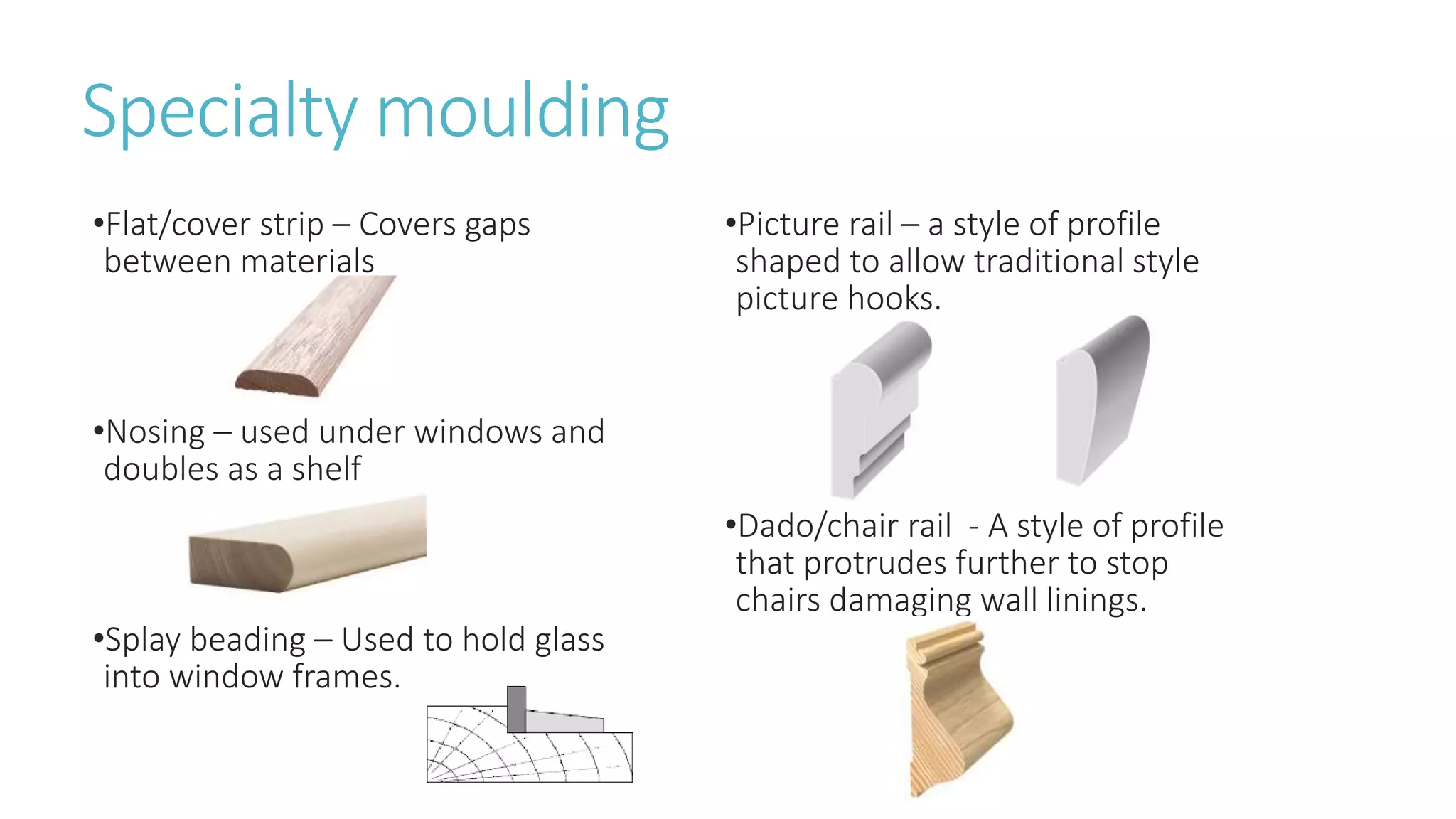 Install lining, panelling and moulding -Moulding presentation | PPTX