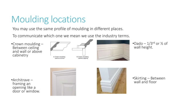 Install lining, panelling and moulding -Moulding presentation | PPT
