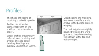 Install lining, panelling and moulding -Moulding presentation | PPTX