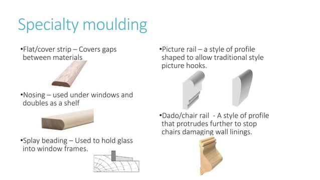 Install lining, panelling and moulding -Moulding presentation | PPT