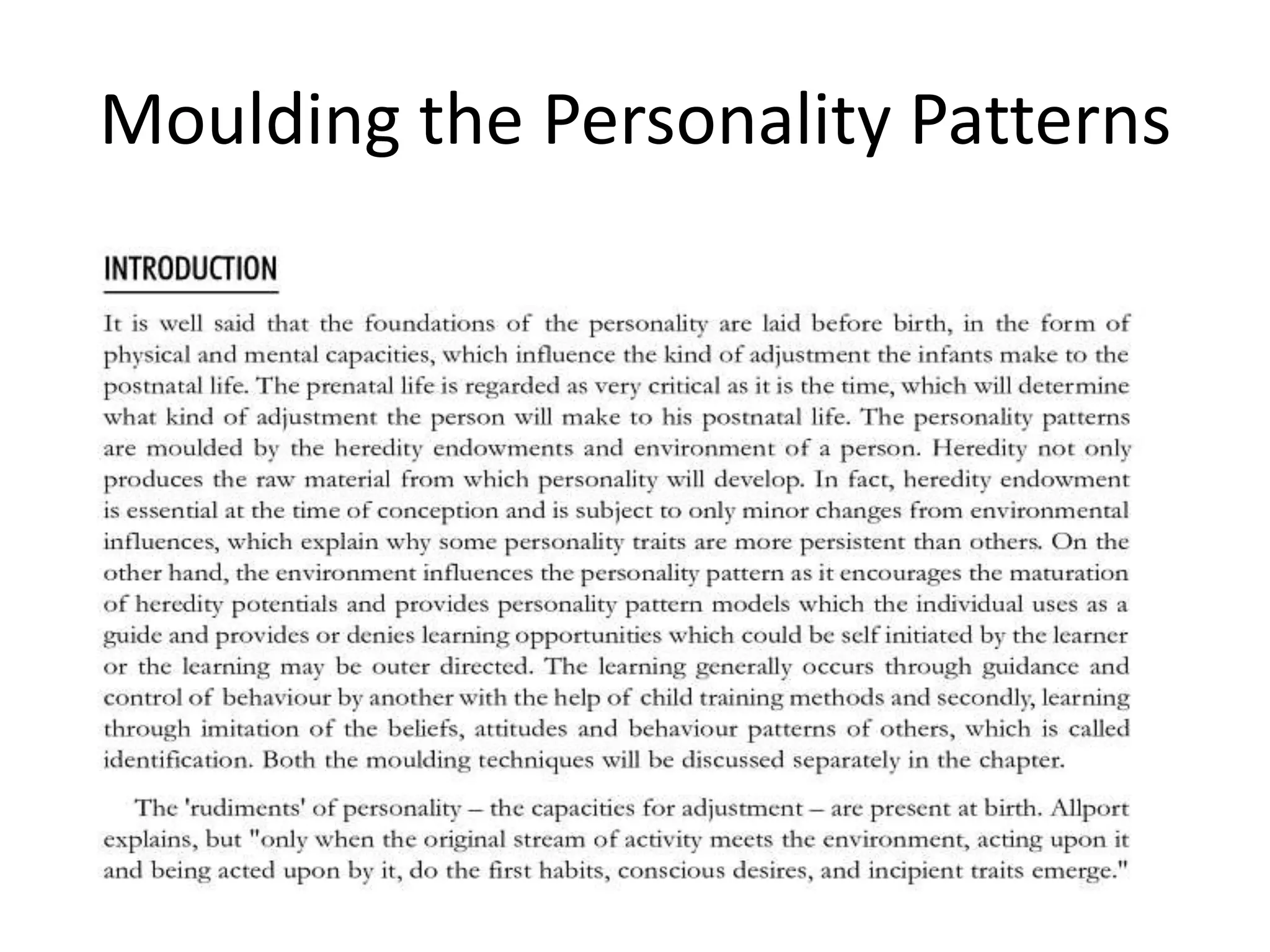 Moulding the personality patterns | PPTX | Genetics | Science