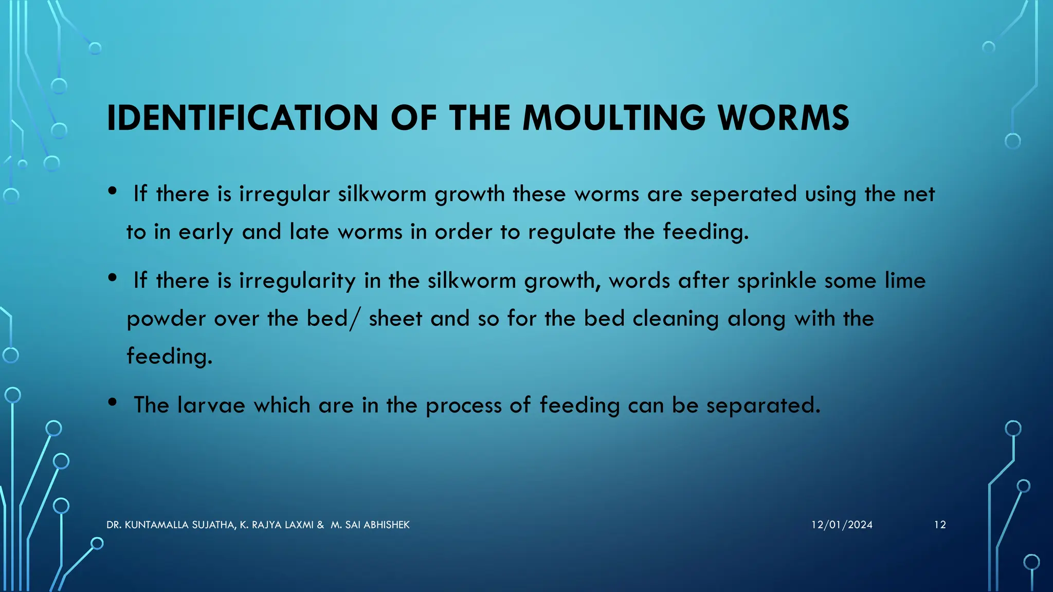 Moulting - Silkworm rearing technology.pptx