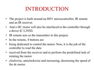 Dc motor speed and direction contrlling using IR remote | PPTX