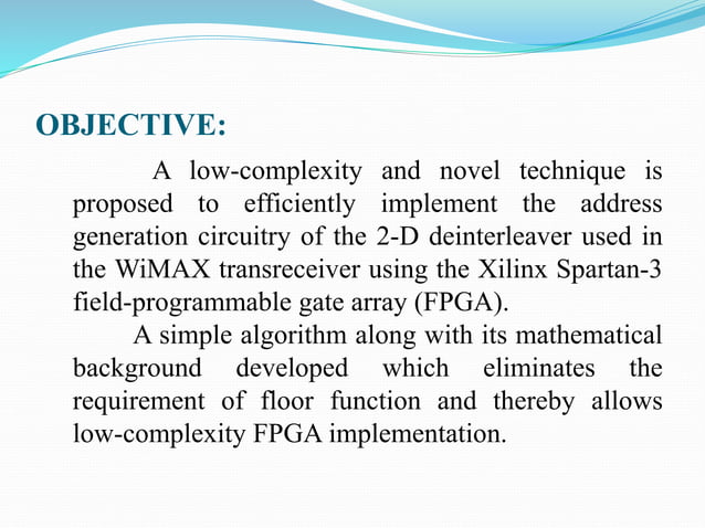EFFICIENT FPGA IMPLEMENTATION OF ADDRESS GENERATOR FOR WIMAX DEINTERLEAVER | PPT