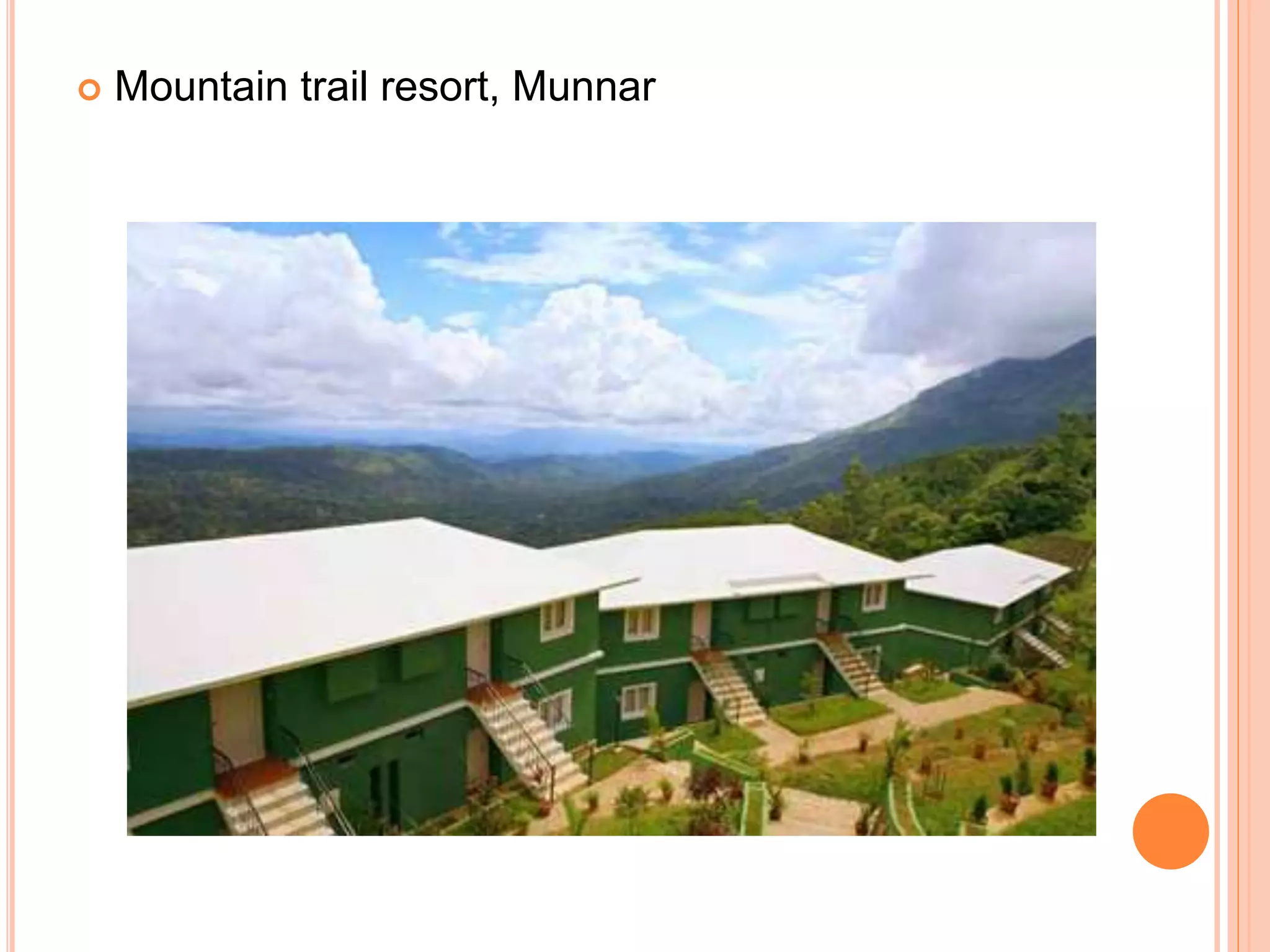 Mountain based resort development process,site and design guidelines | PPTX