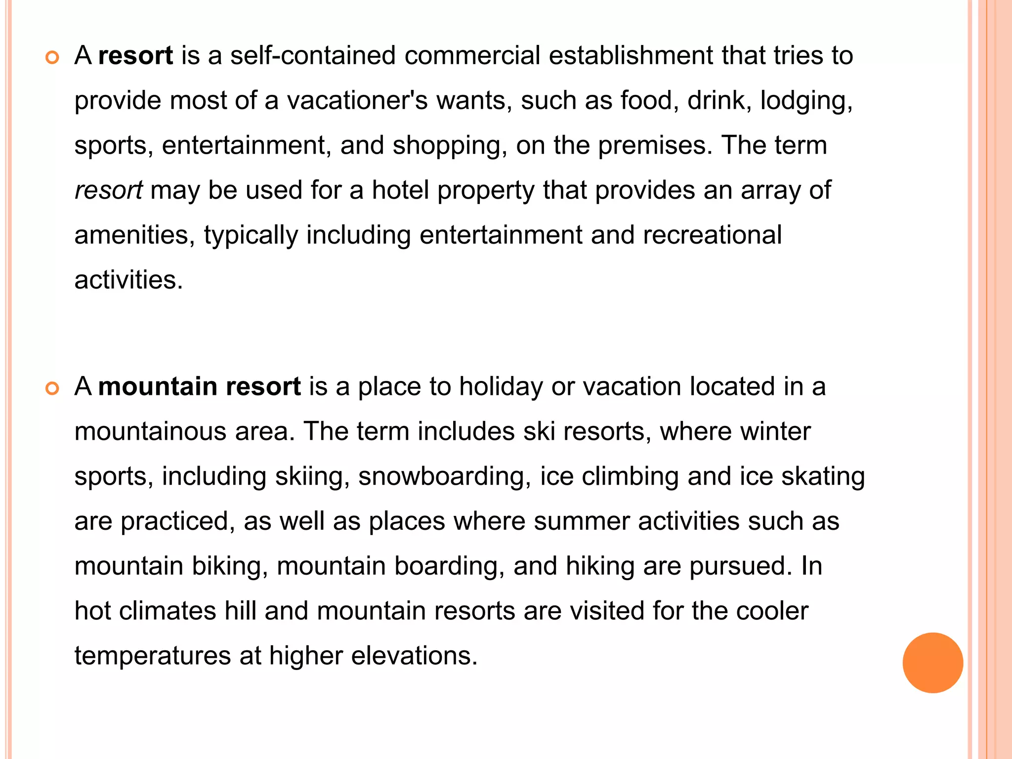 Mountain based resort development process,site and design guidelines | PPTX