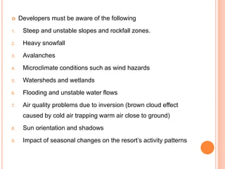 Mountain based resort development process,site and design guidelines | PPTX
