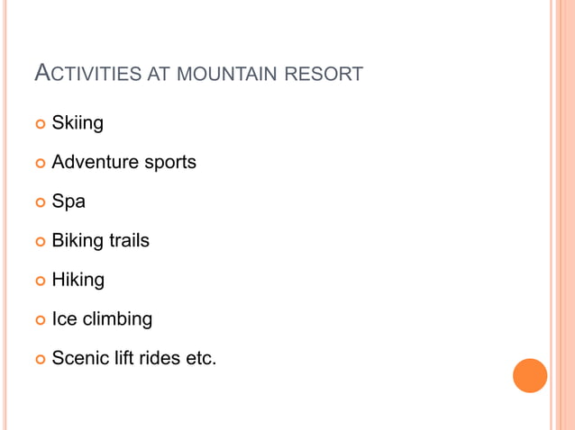 Mountain based resort development process,site and design guidelines ...