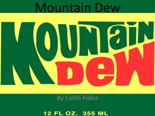 Mountain Dew | PPT