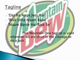 Mountain dew | PPTX