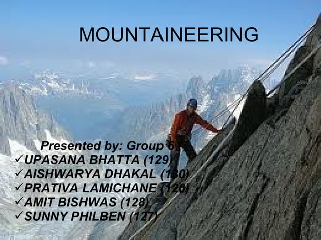 Mountaineering | PPT | Climbing | Extreme Sports