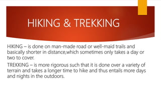 Mountaineering activities cot 4 | PPTX