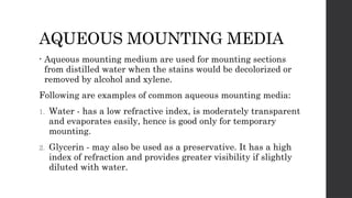 MOUNTING AND ADHESIVES histopathology ppt | PPTX