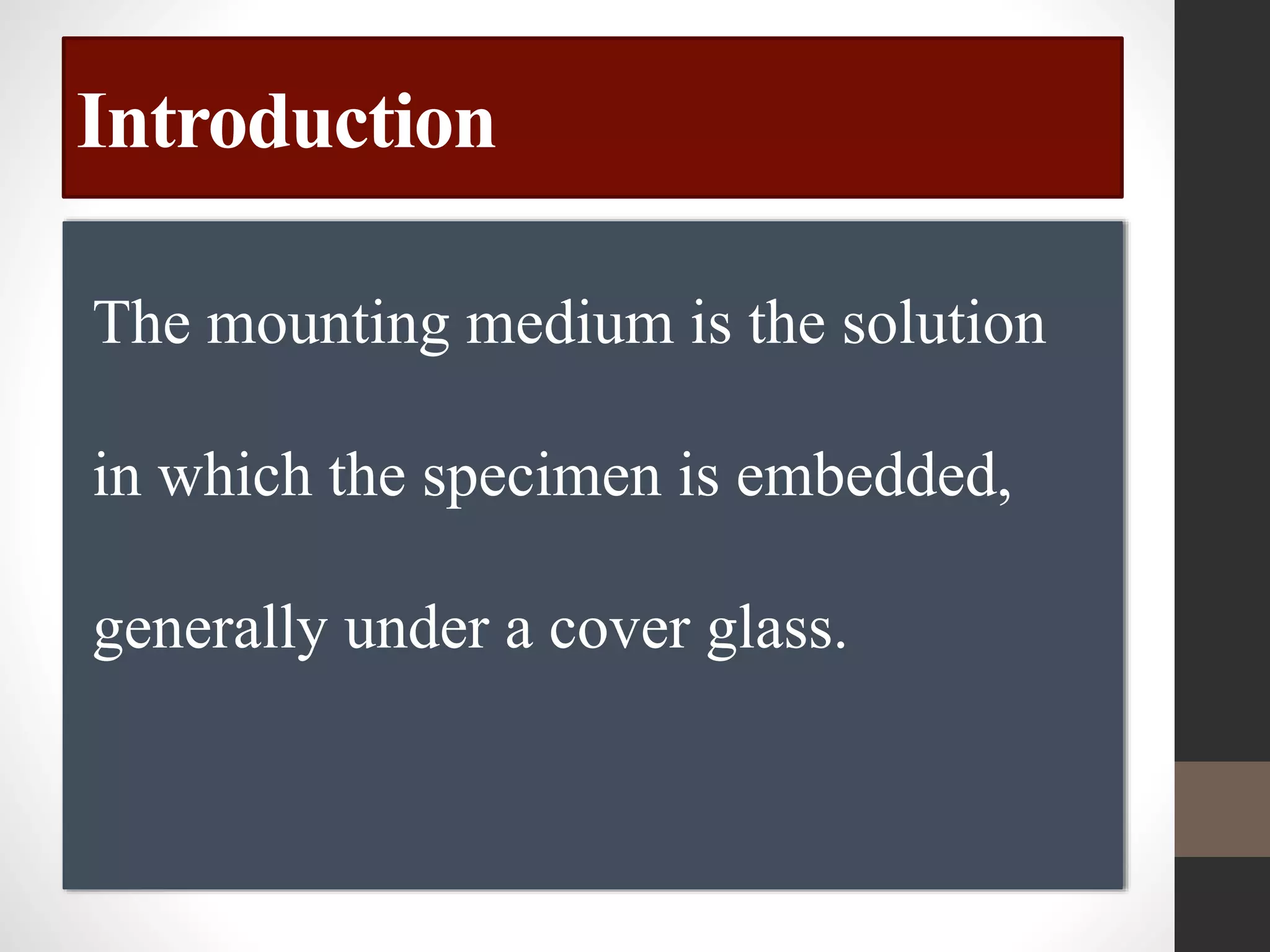 Mounting media | PPTX
