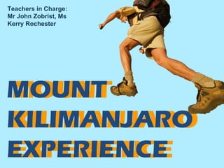Mount kilimanjaro experience final | PPT