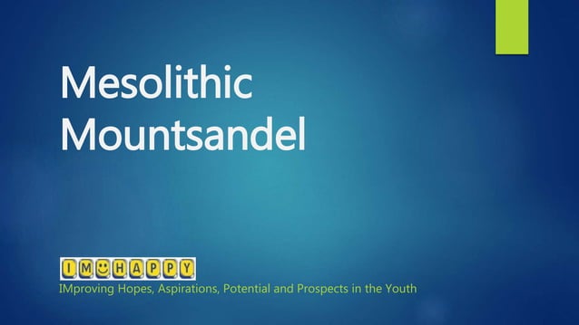Mesolithic Mountsandel | PPTX