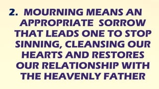 MOURNING IS THE WAY TO LAUGHTER (09.22.2024).pptx