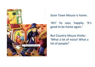 Town Mouse and Country Mouse | PPT