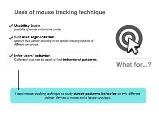 Mouse tracking technique and mouse patterns | PPT