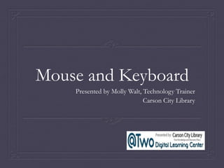 Mouse and Keyboard | PPT