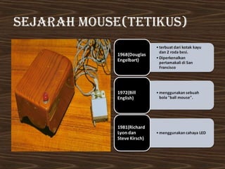 Mouse (tetikus)materi pengantar hardware | PPT