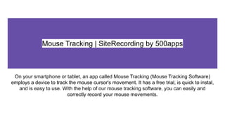 Mouse Tracking _ SiteRecording by 500apps.pdf