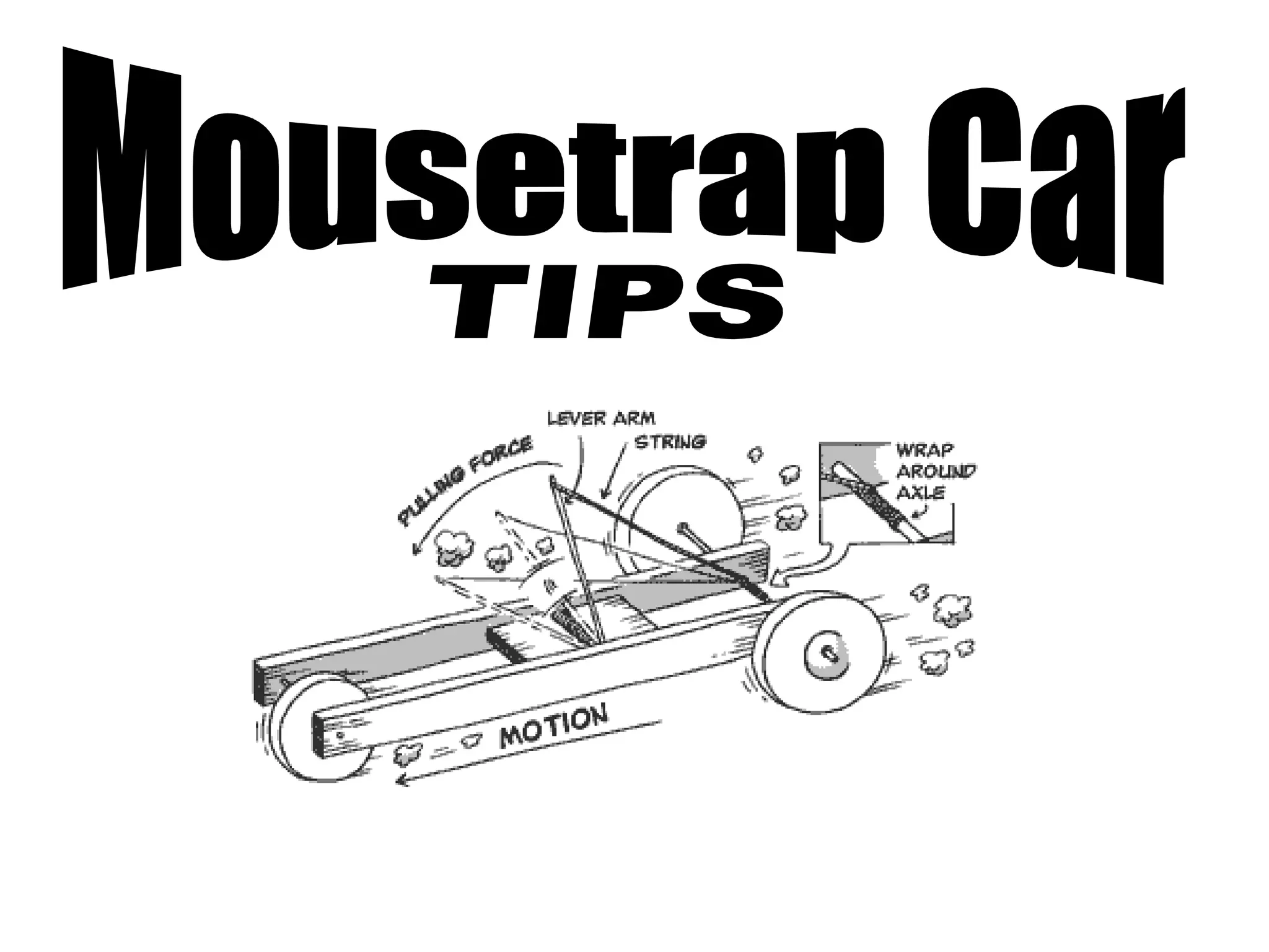 Mousetrap Car Tips | PPT