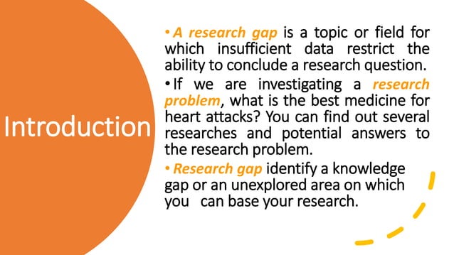 Research gap | PPTX | Publishing Industry | Industries
