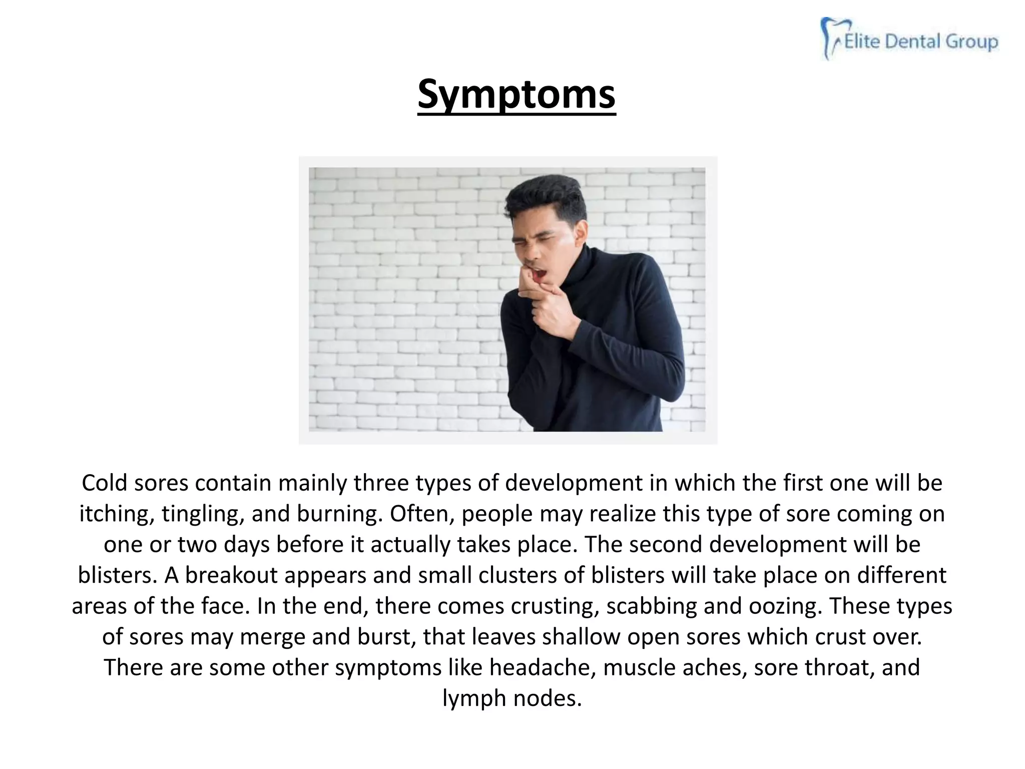 Mouth Sores Canker And Cold Sores Symptoms Causes And Treatment Ppt