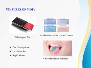Mouth dissolving films | PPTX