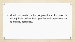 Mouth preparation for Fixed Prosthodontic treatment.pdf