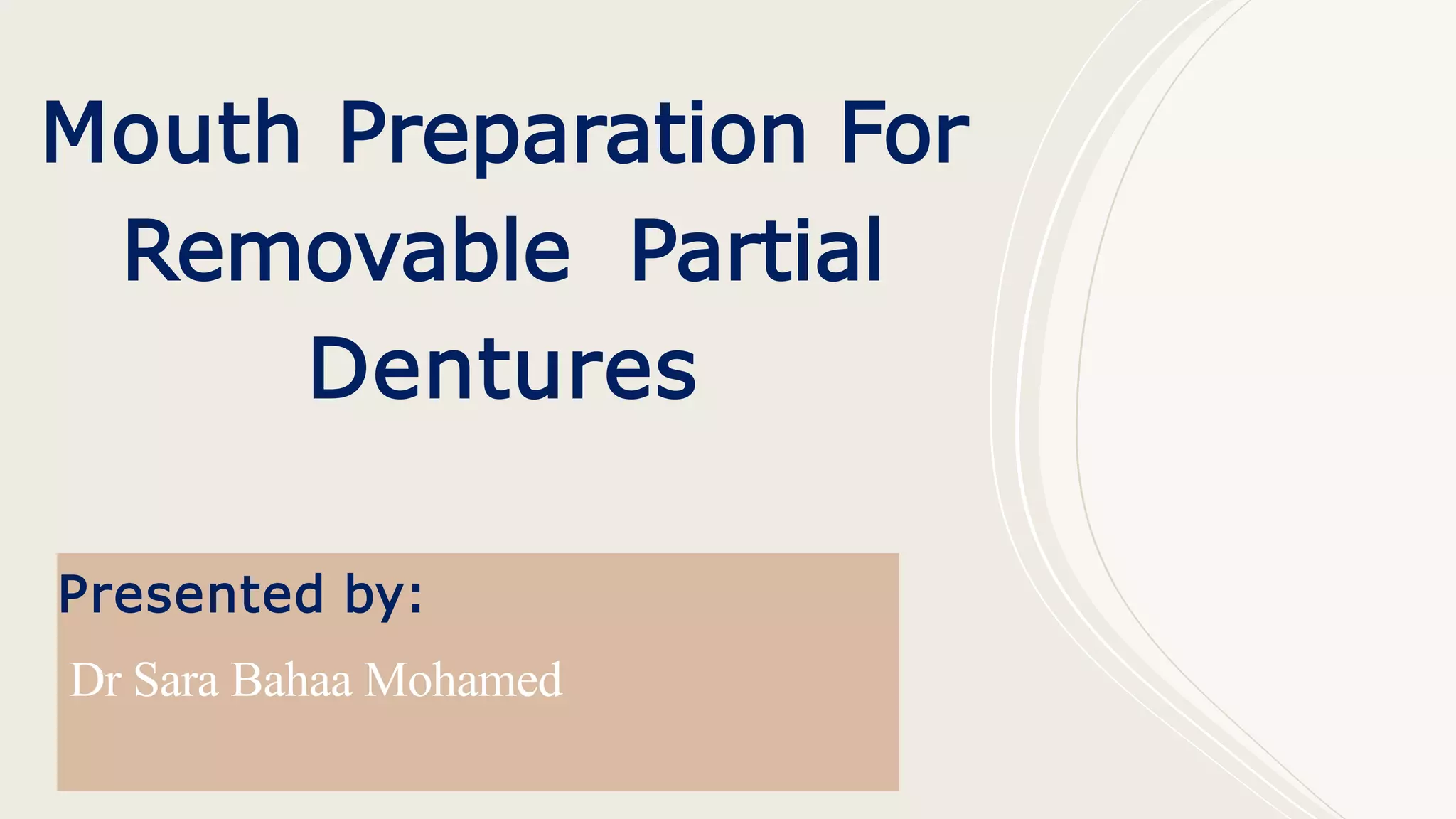 Mouth Preparation For Removable Partial Dentures.pptx