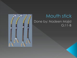 Mouth stick | PPTX