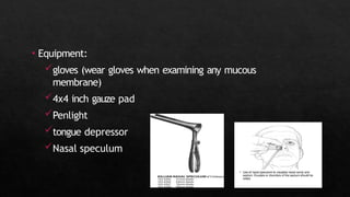 MOUTH,THROAT, NOSE, SINUS ASSESSMENT.pptx