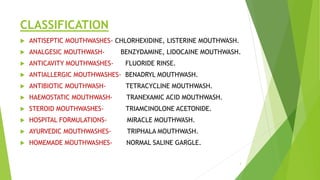 Mouthwashes in oral lesions | PPTX