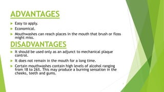 Mouthwashes in oral lesions | PPTX