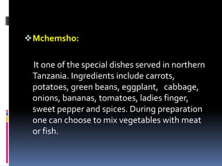 Mouth watering tanzanian yummy foods you must eat | PPT