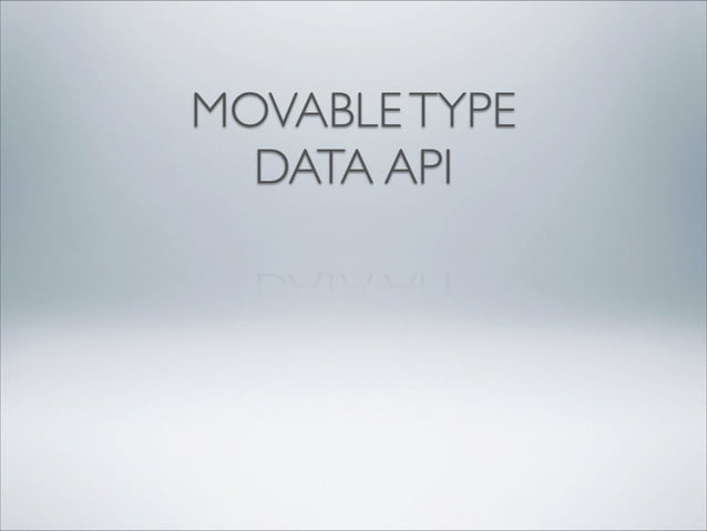 Movable Type 6 overview spec3 | PPT