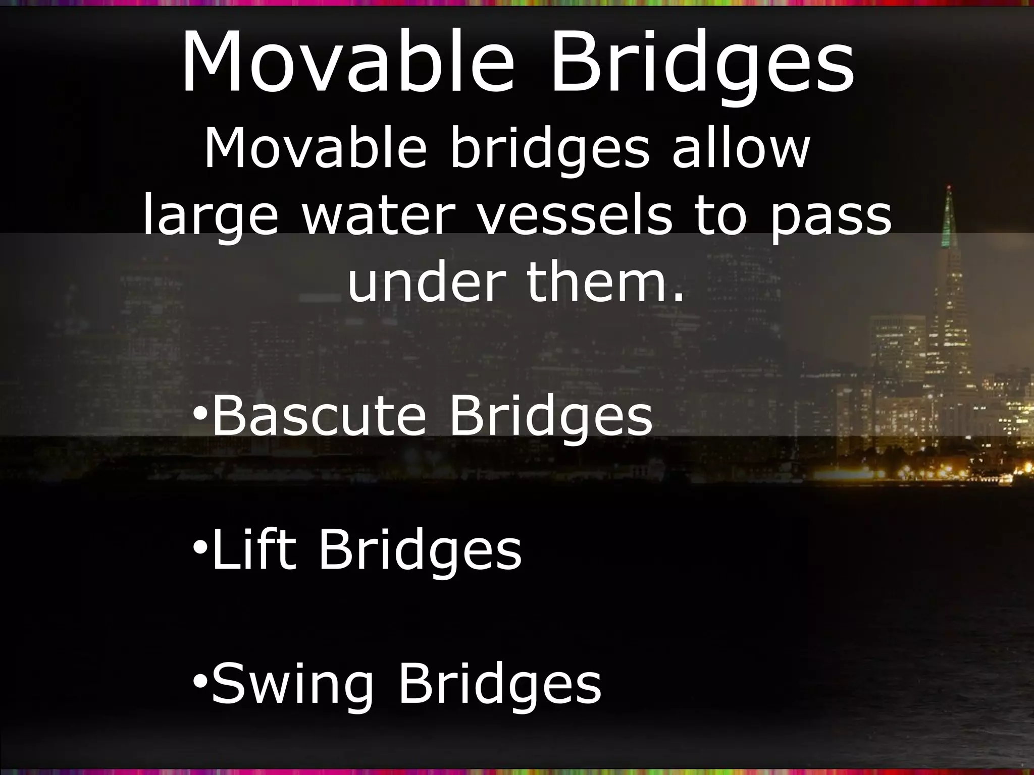 Moveable bridges | PPT